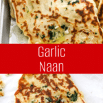 Garlic Naan Recipe: Soft, Buttery, and Irresistible - A Pinch of Healthy